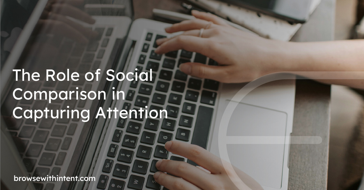 The Role of Social Comparison in Capturing Attention